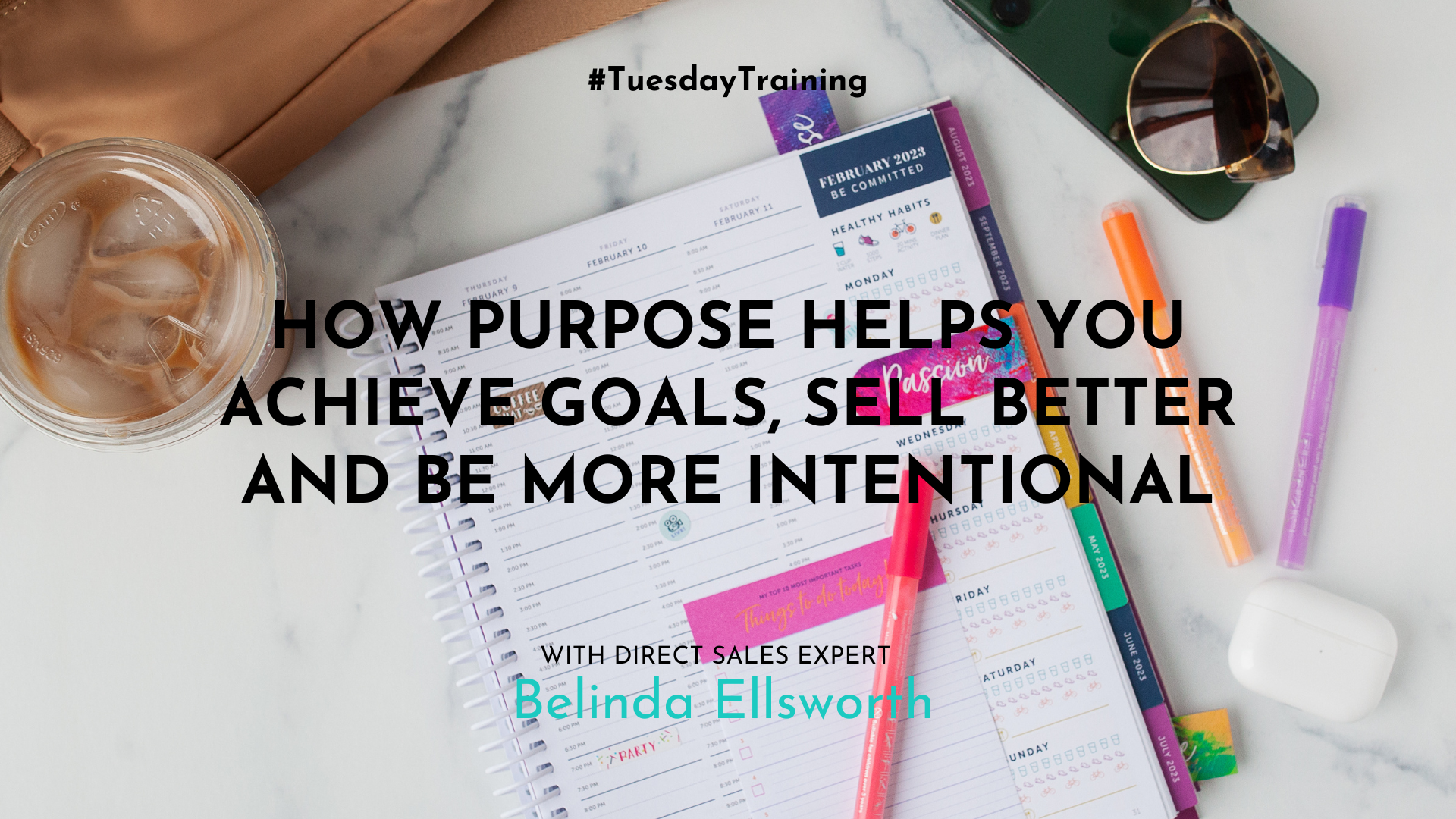 How Knowing Your Purpose helps you Achieve Goals, Sell Better, and Be ...